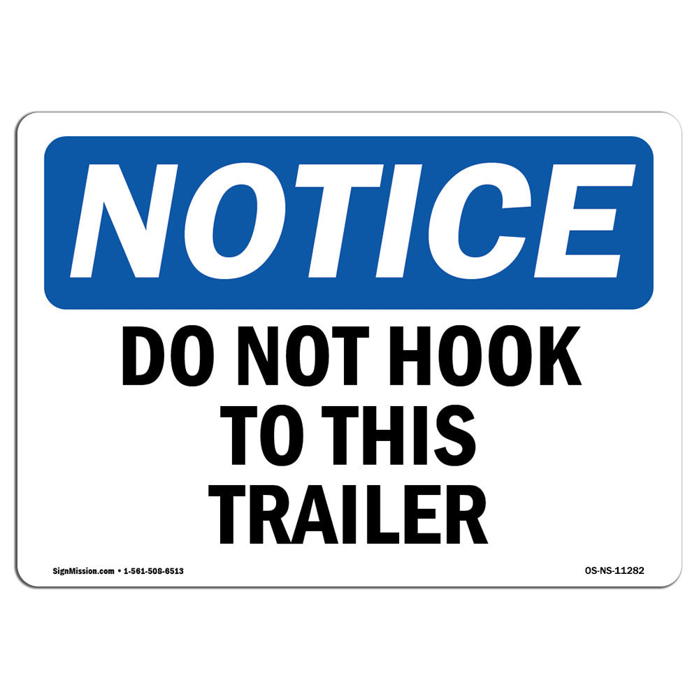 SignMission Do Not Hook to This Trailer Sign | Wayfair