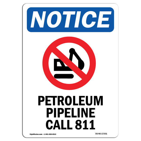 SignMission OSHA Notice - Petroleum Pipeline Call 811 Sign With Symbol ...