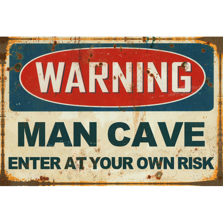 Maturi Warning Man Cave Metal Sign | Wayfair.co.uk