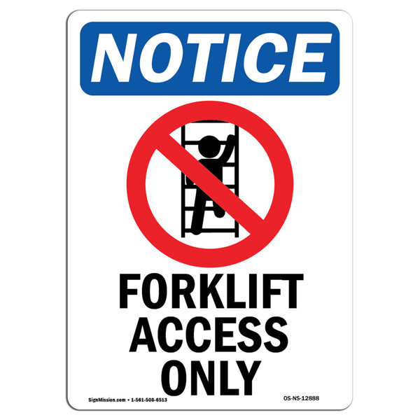 SignMission OSHA Notice - Forklift Access Only Sign With Symbol | Heavy ...
