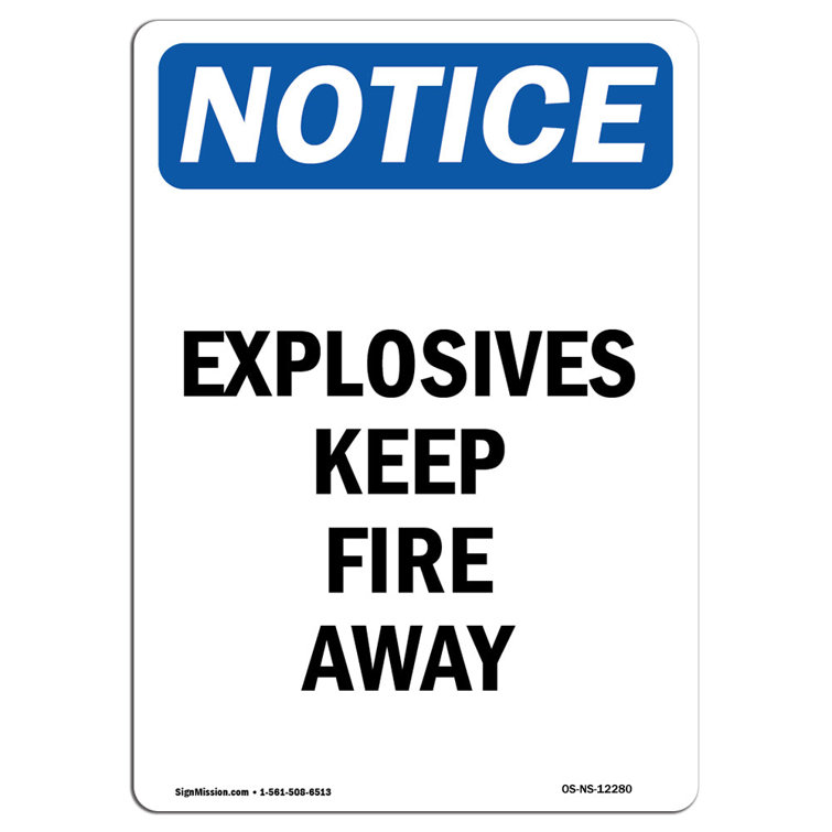 SignMission Explosives Keep Fire Away Sign | Wayfair