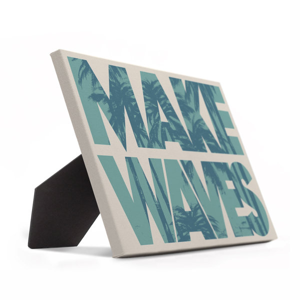 Bay Isle Home Jacleen Make Waves Decorative Plaque | Wayfair