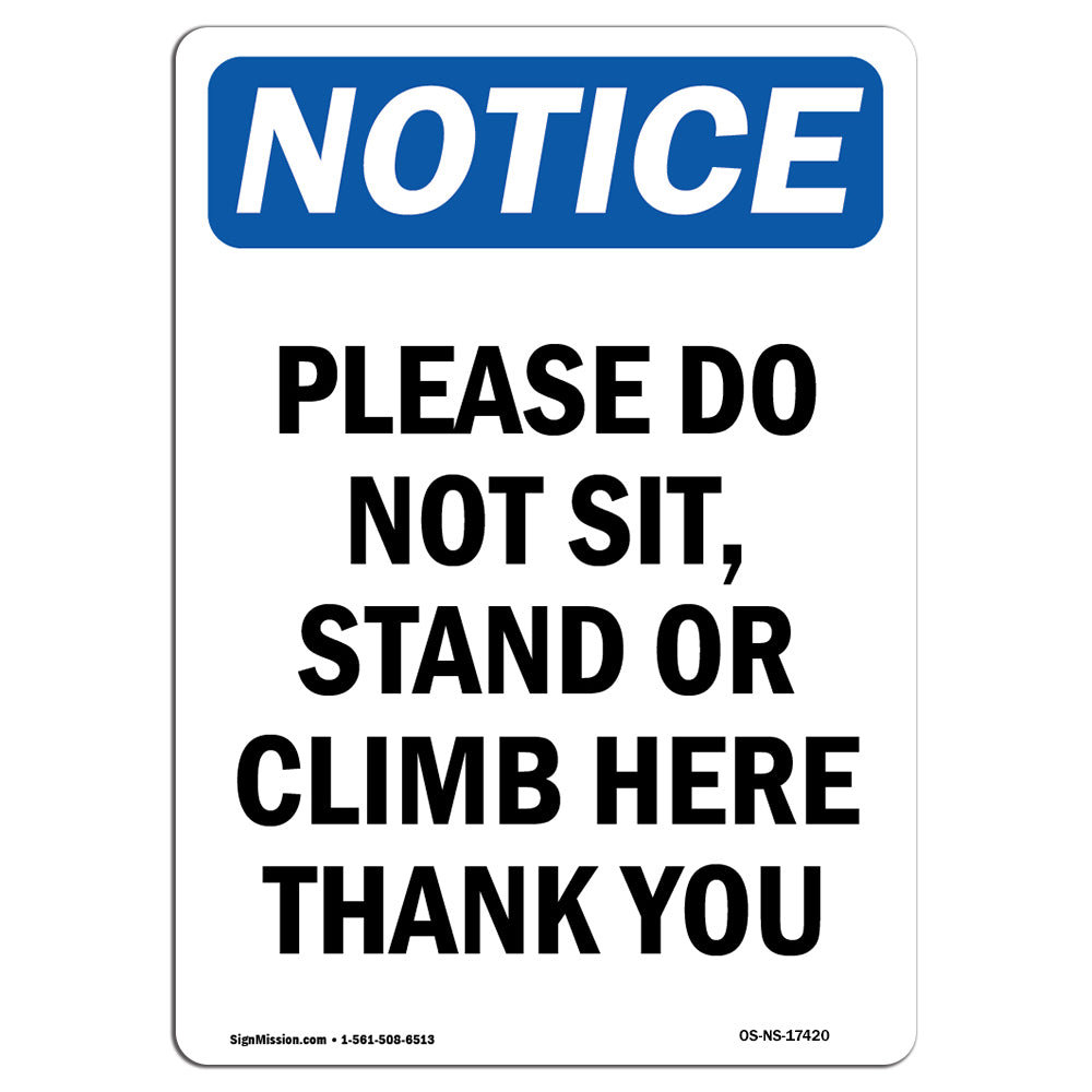 SignMission Please Do Not Sit Stand Or Climb Sign | Wayfair
