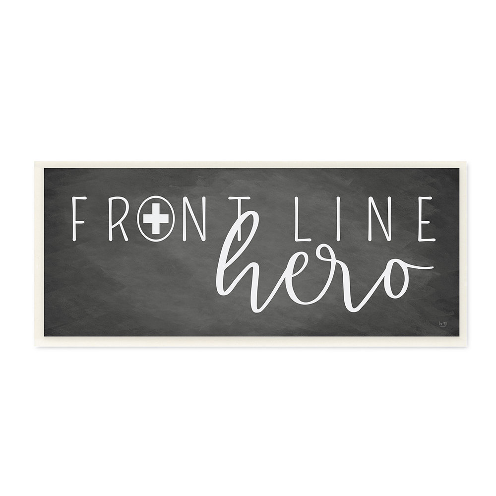 Red Barrel Studio® Front Line Hero Phrase Health Care Appreciation ...