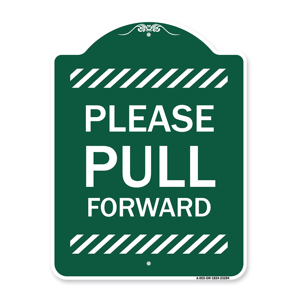 Signmission Designer Series Sign - Please Pull Forward | Green & White ...