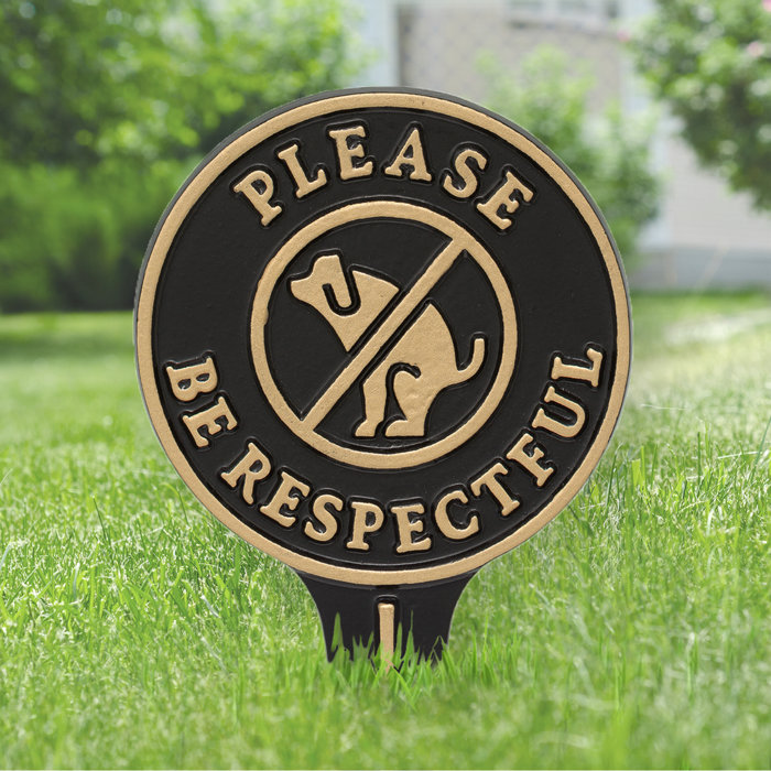 Symple Stuff Krause Please Be Respectful Garden Sign & Reviews | Wayfair
