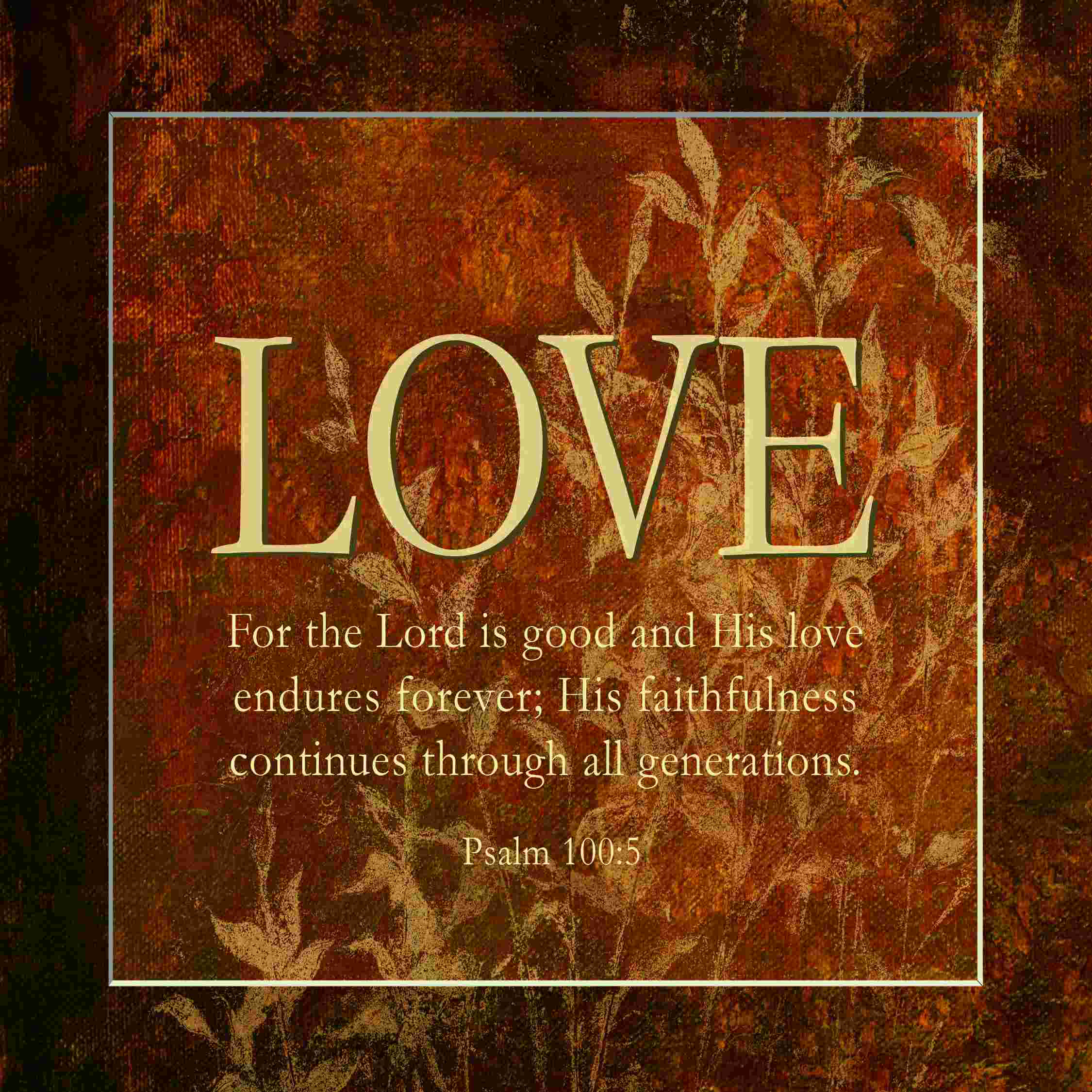 Trinx Love Psalm 100 - Print | Wayfair
