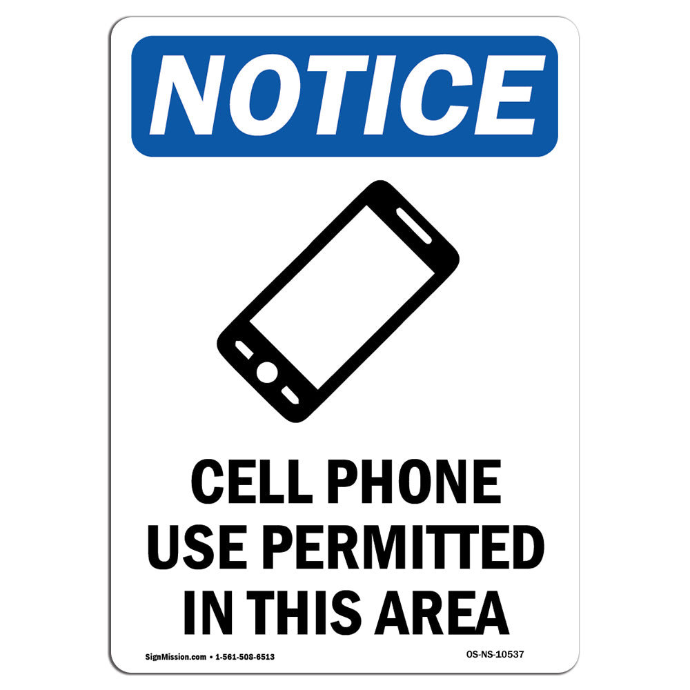 SignMission Osha Notice - Cell Phone Use Permitted Sign With Symbol ...