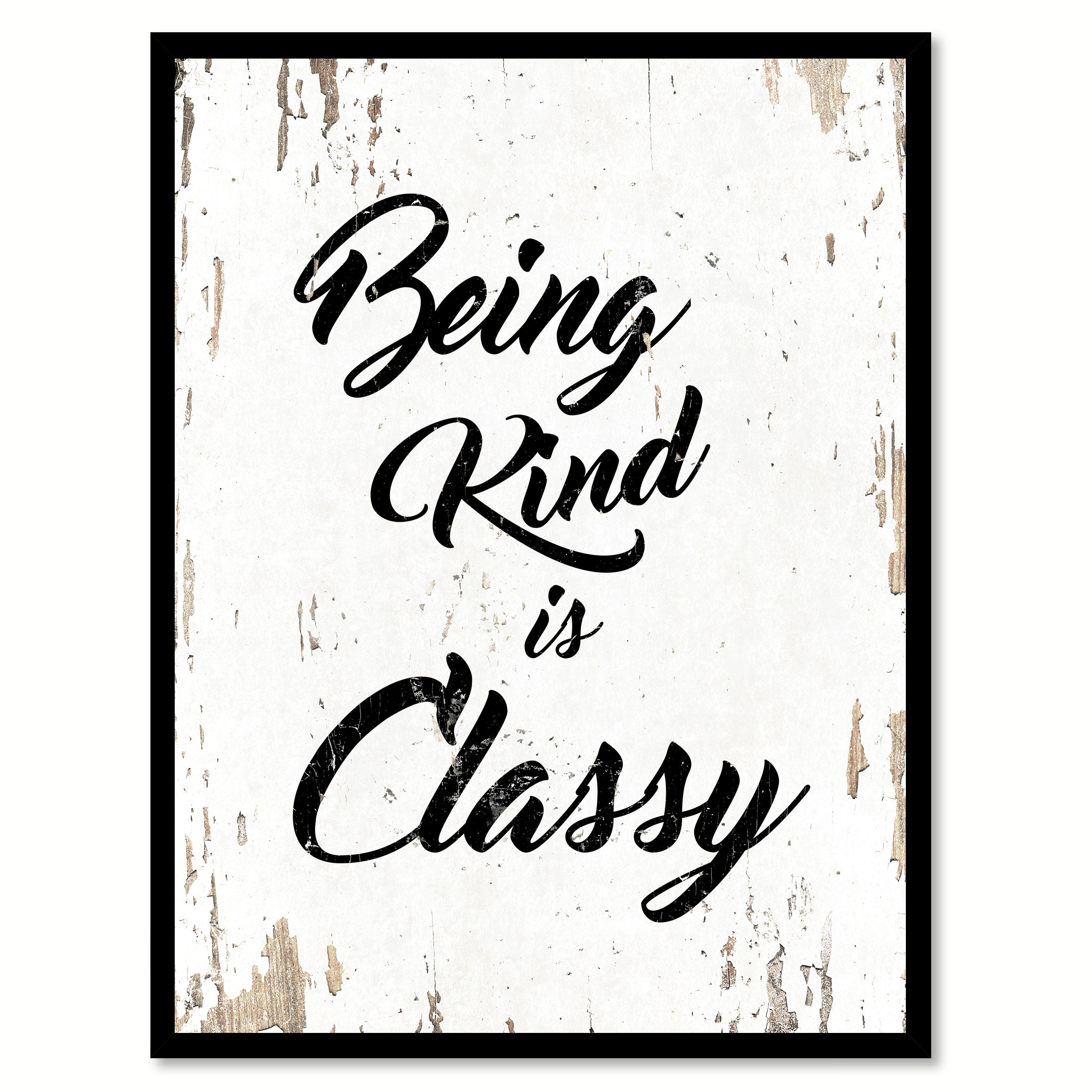 Ebern Designs Being Kind Is Classy Motivation - Picture Frame Textual ...