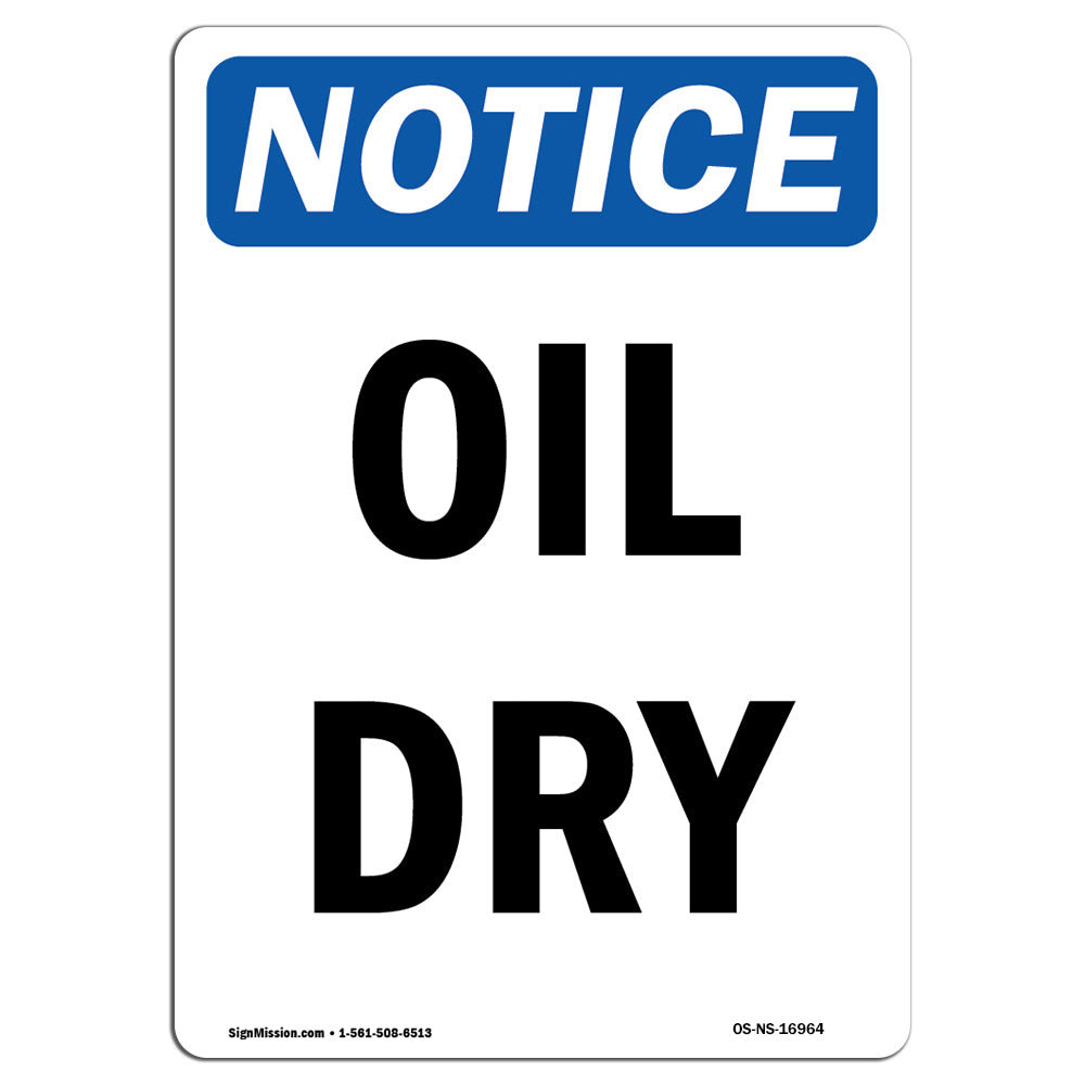 SignMission Oil Dry Sign | Wayfair