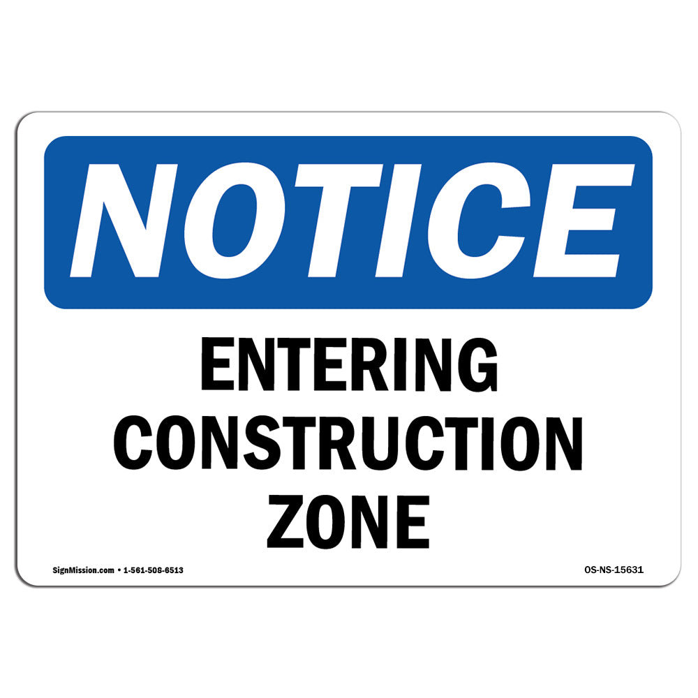 SignMission NOTICE Entering Construction Zone Sign | Wayfair