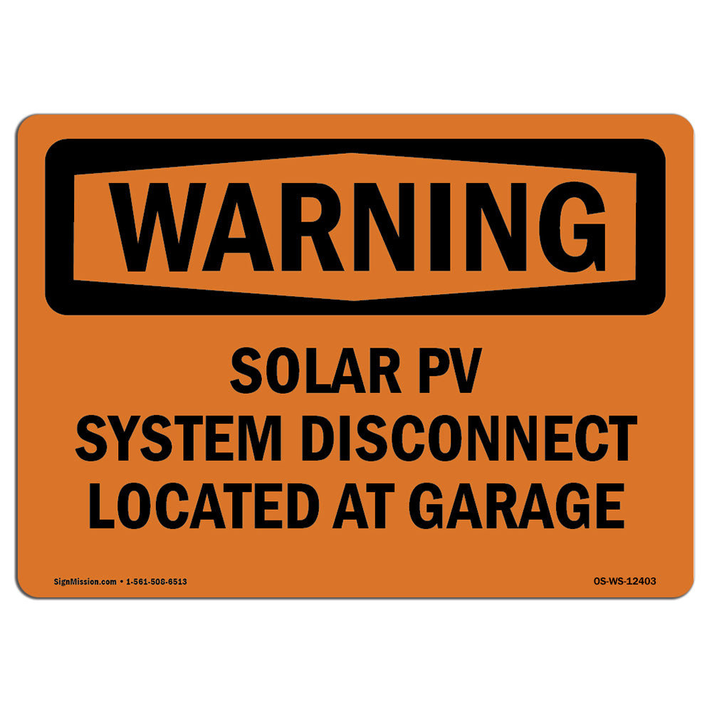 SignMission Osha Warning Sign - Solar Pv System Disconnect Located At ...