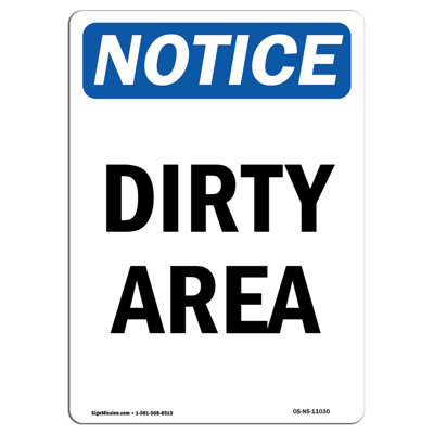 SignMission Dirty Area Sign | Wayfair