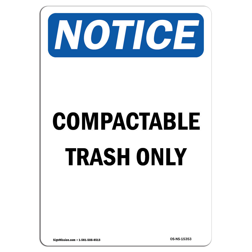 SignMission Compactable Trash Only Sign | Wayfair