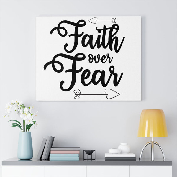 Trinx Faith Over Fear Christian Wall Art Print Ready to Hang | Wayfair