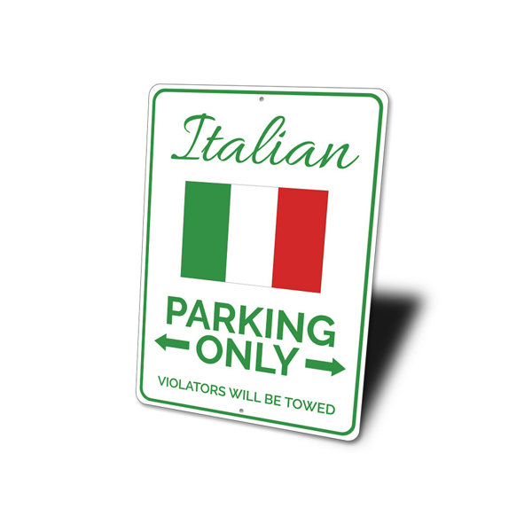 Lizton Sign Shop, Inc Italian Parking Aluminum Sign | Wayfair