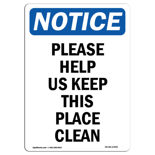 SignMission Please Help Us Keep This Place Clean Sign | Wayfair