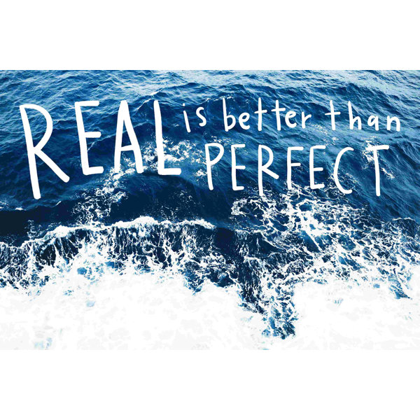 Trinx Real Perfect Water - Wrapped Canvas Textual Art | Wayfair