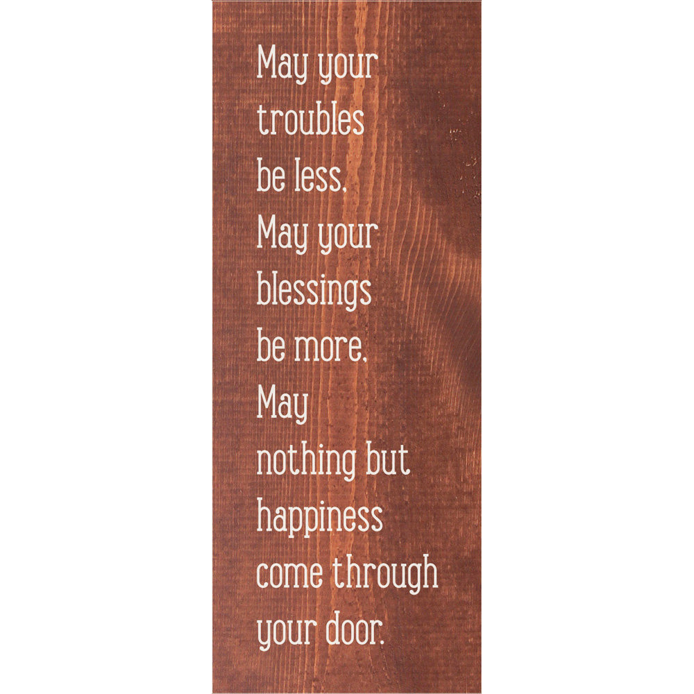 Trinx May Your Troubles Be Less, May Your Blessings Be More, May ...