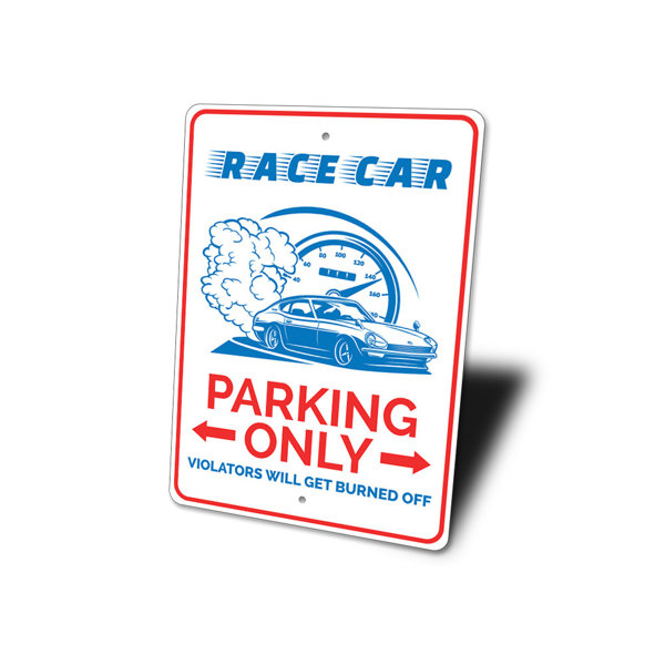 Lizton Sign Shop, Inc Race Car Parking Aluminum Sign | Wayfair