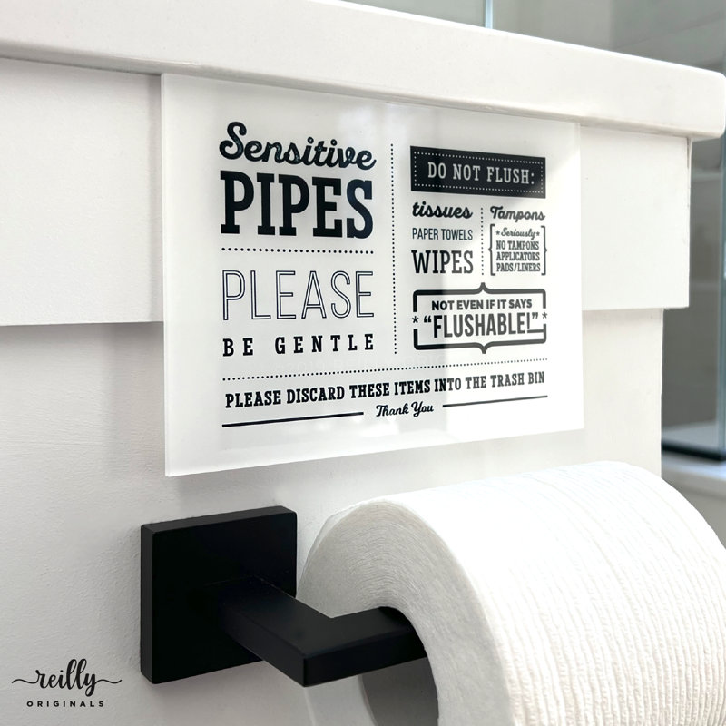 Reilly Originals Sensitive Pipes Do Not Flush Sign & Reviews | Wayfair
