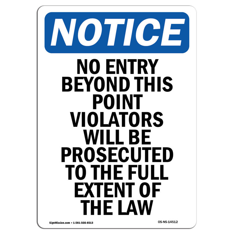 SignMission No Entry Beyond This Point Violators Sign | Wayfair