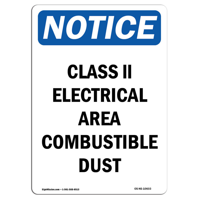 SignMission Class II Electrical Area Combustible Dust Sign | Wayfair