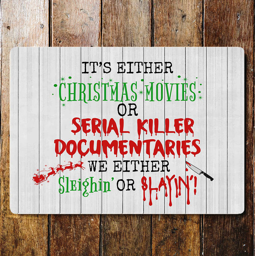 The Seasonal Aisle Christmas Movies or Serial Killer Wall Décor ...