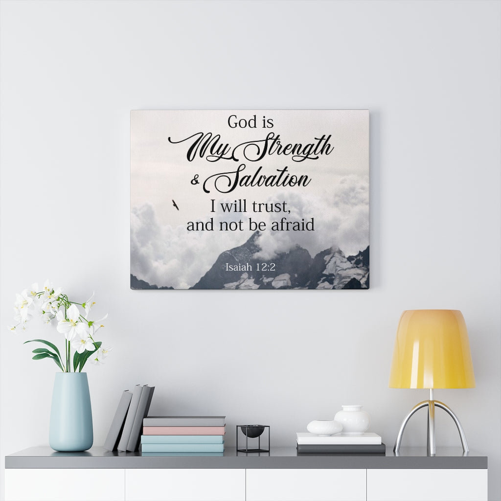 Trinx God Is My Strength & Salvation Isaiah 12:2 Wall Art Christian ...