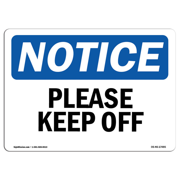 SignMission Please Keep Off Sign | Wayfair