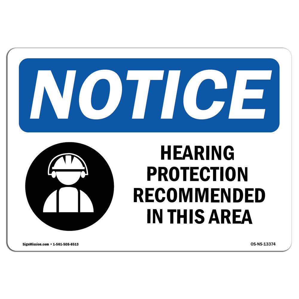 SignMission OSHA Notice - Hearing Protection Recommended Sign With ...