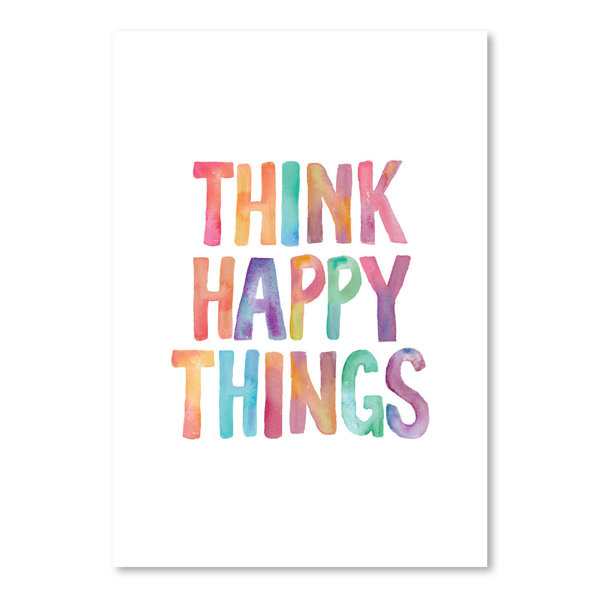 Maturi Think Happy Things By Motivated Type - Poster Art Print ...