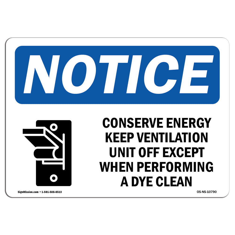 SignMission Notice - Conserve Energy Keep Ventilation Sign With Symbol ...