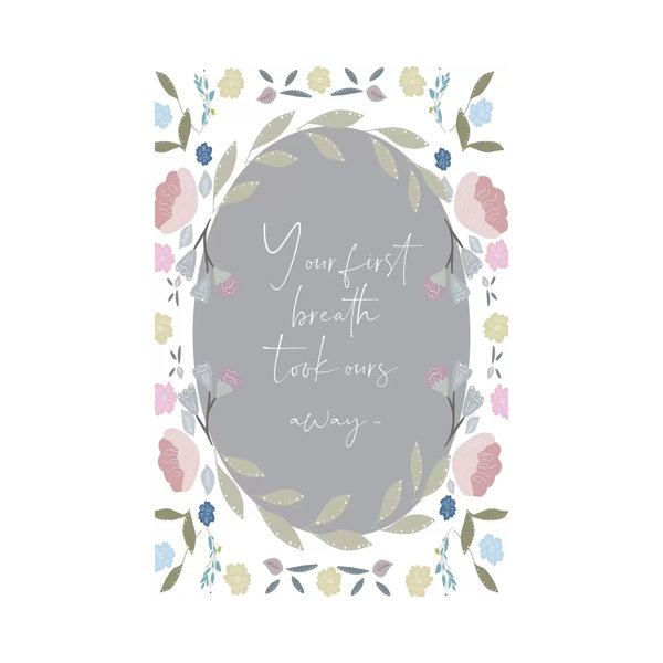 Maturi Your First Breath Quote | Wayfair.co.uk