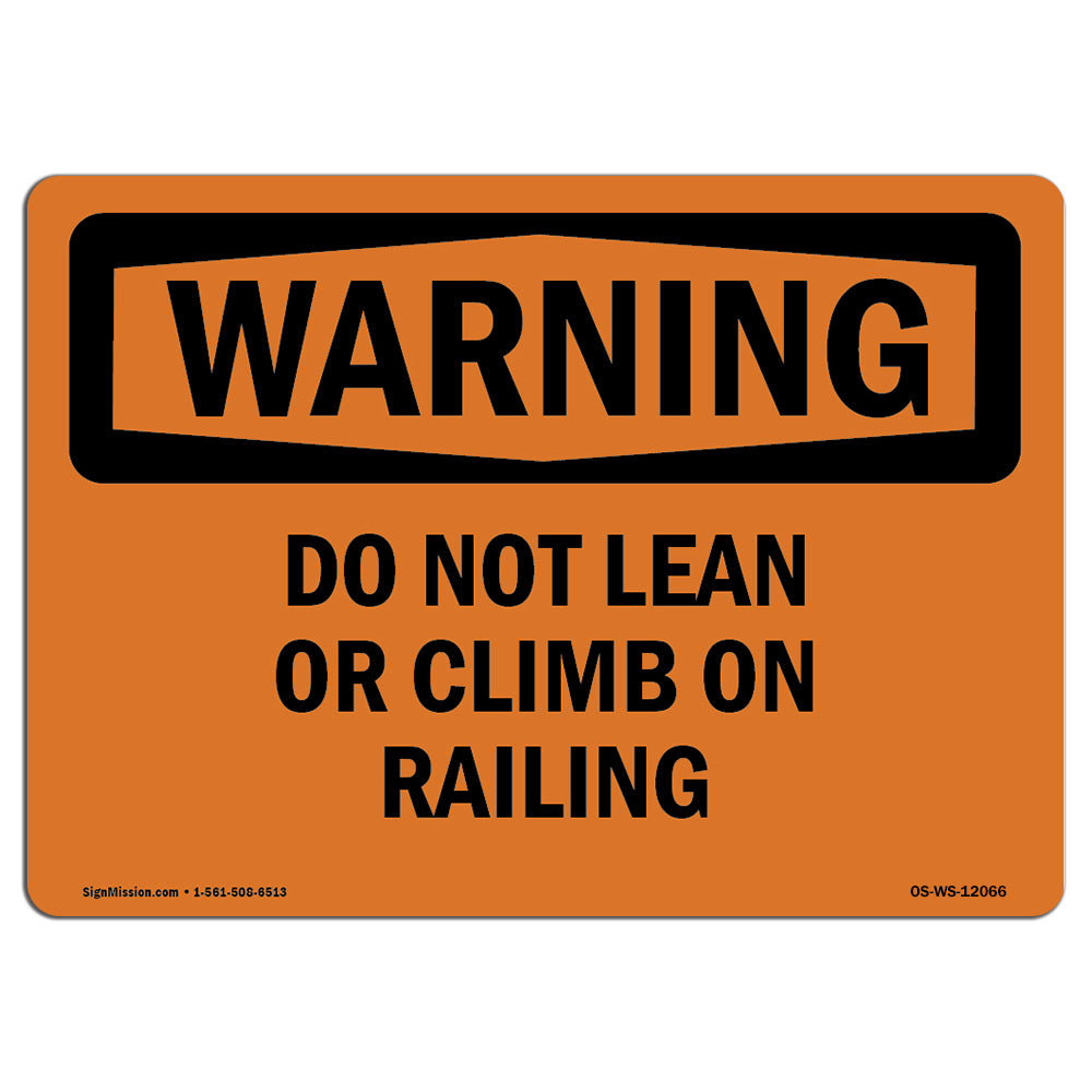 SignMission Do Not Lean Or Climb On Railing Sign | Wayfair