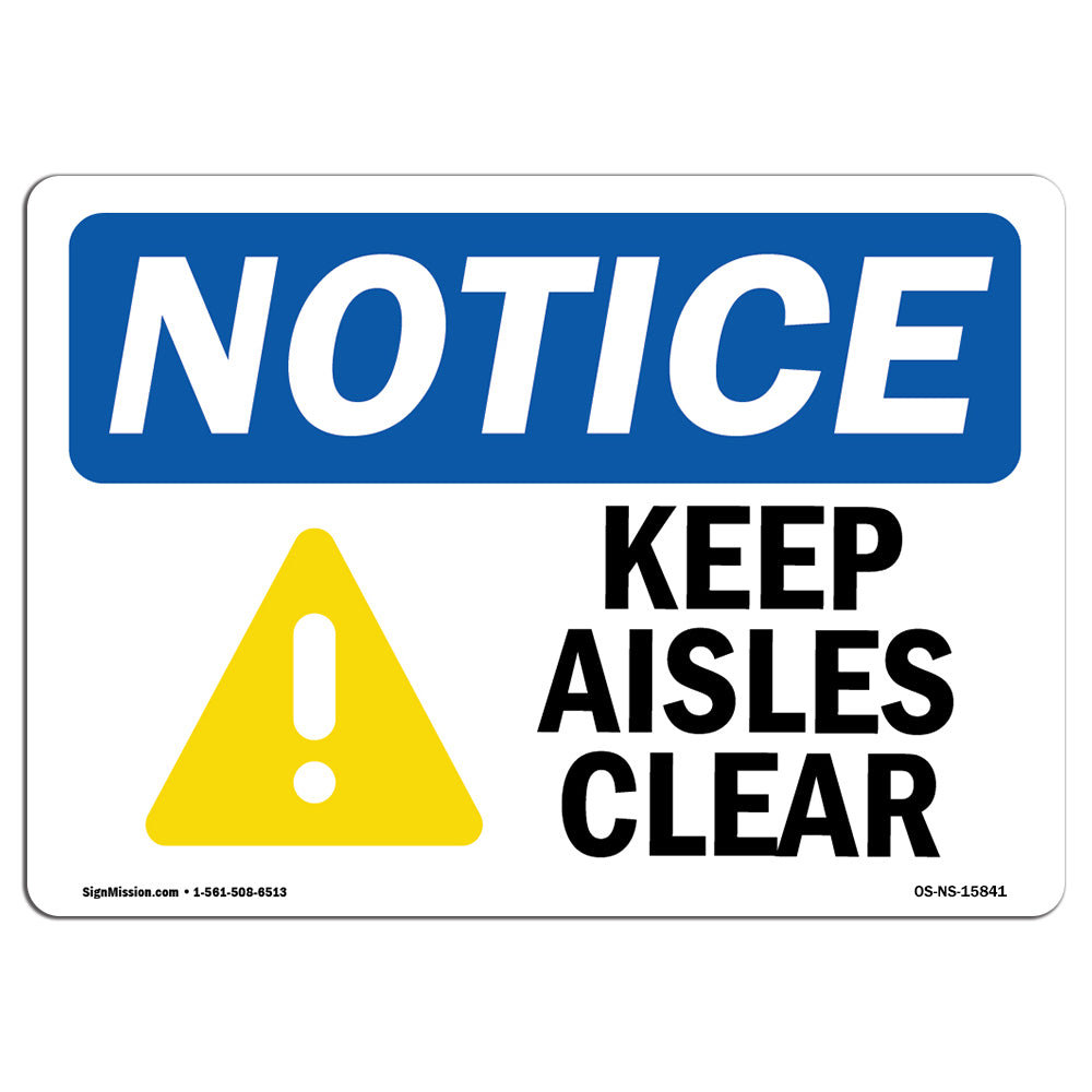 SignMission Notice - Keep Aisles Clear Sign | Wayfair