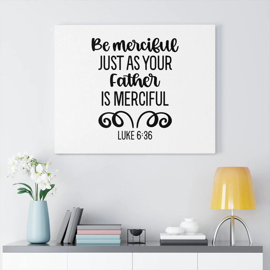 Express Your Love Gifts Merciful Luke 6:36 Christian Wall Art Bible ...
