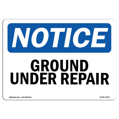 SignMission Ground Under Repair Sign | Wayfair