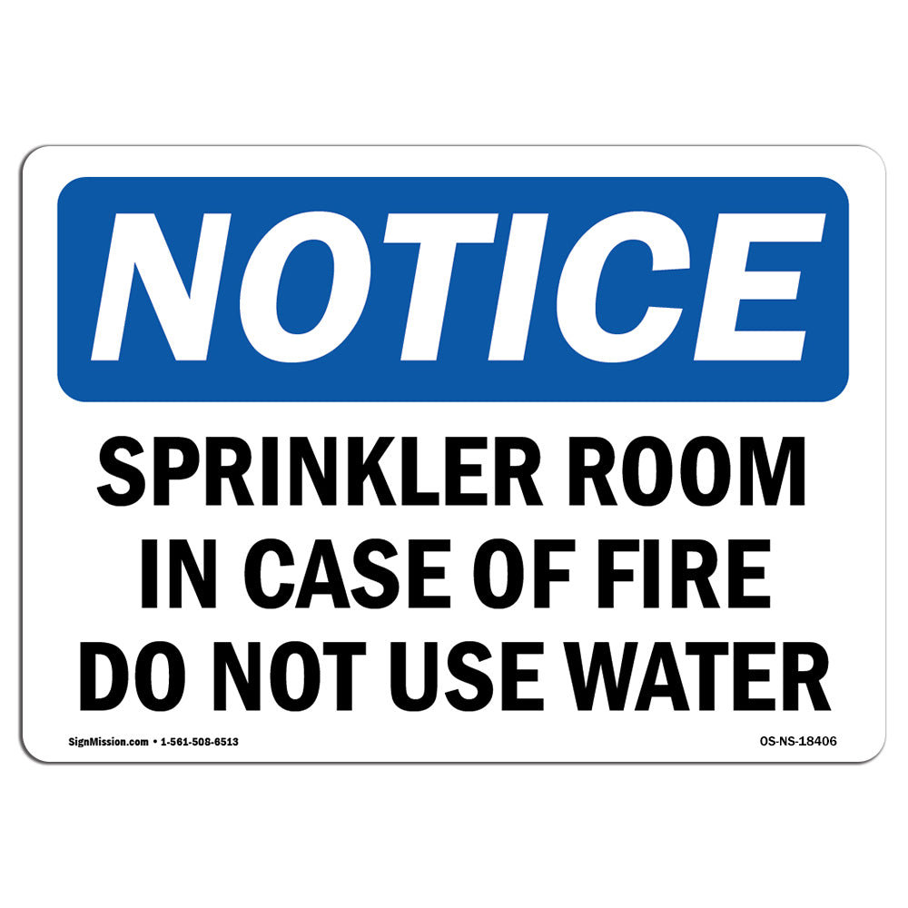 SignMission Sprinkler Room In Case Of Fire Do Not Use Water Sign | Wayfair