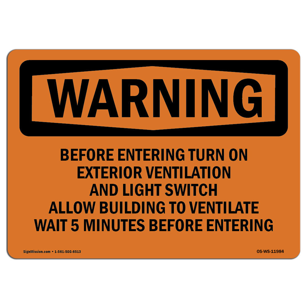 SignMission Before Entering Turn onExterior Ventilation Sign | Wayfair