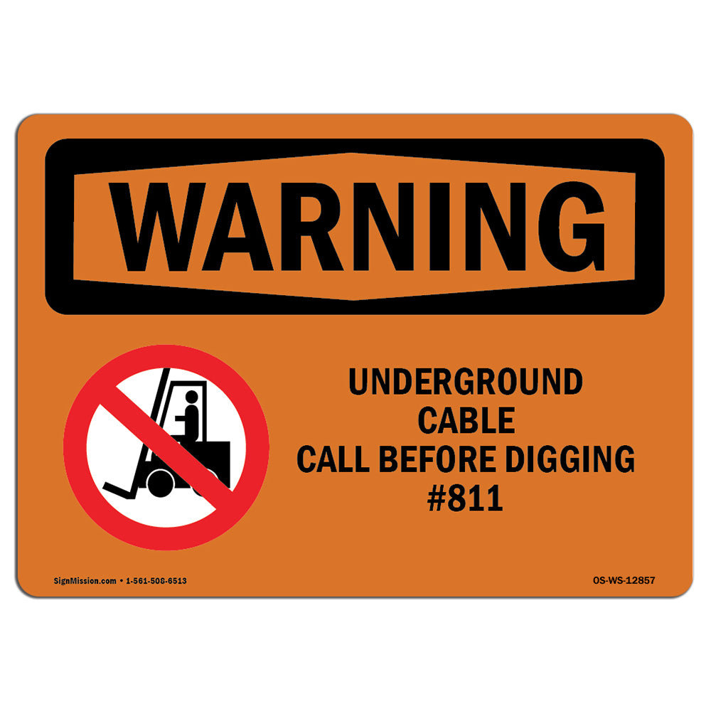 SignMission Underground Cable Call Before Digging Sign | Wayfair