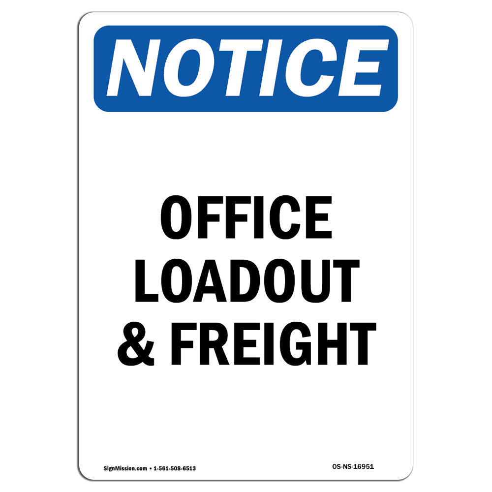 SignMission Office Loadout And Freight Sign | Wayfair