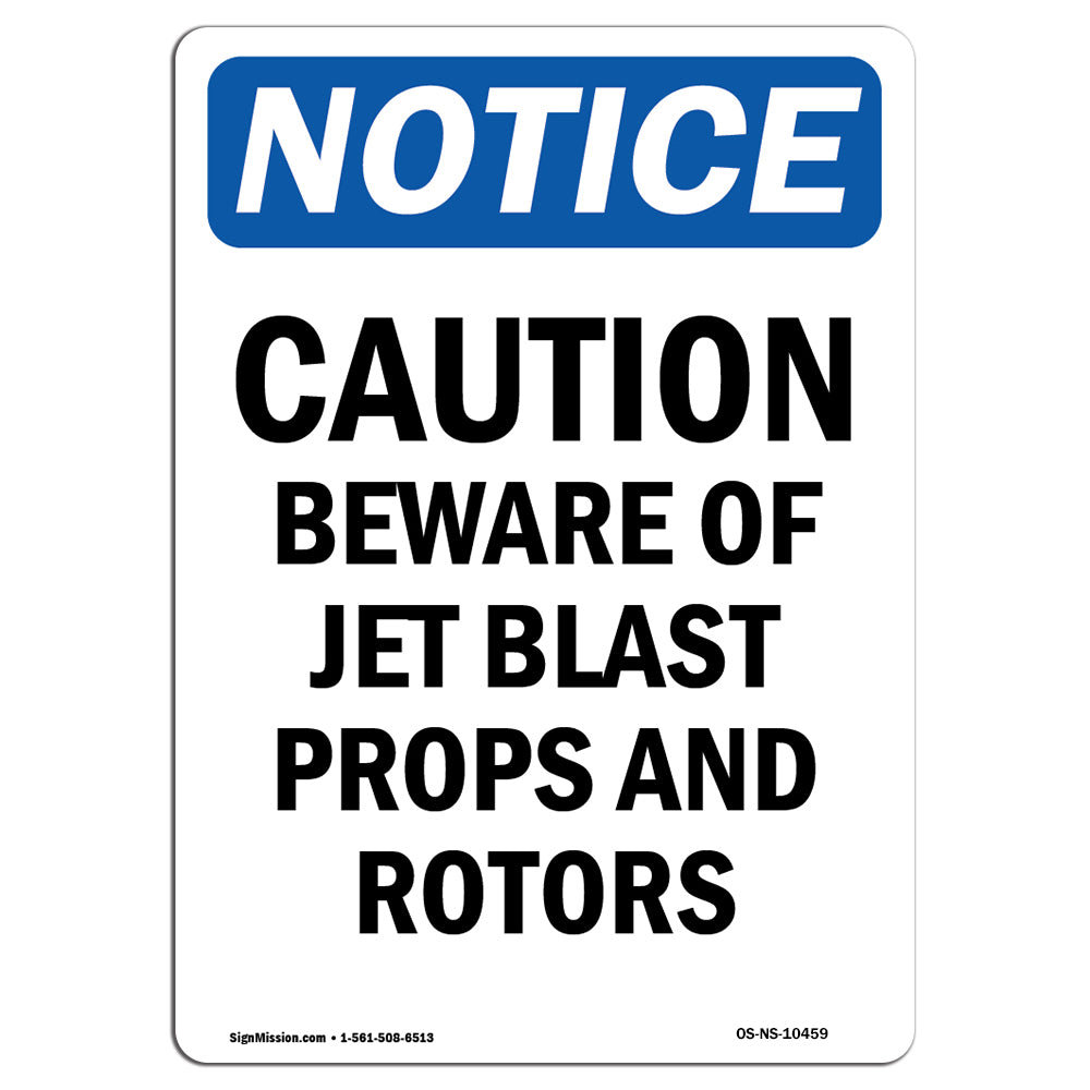 SignMission Osha Notice - Caution Beware Of Jet Blast Props Sign | Wayfair