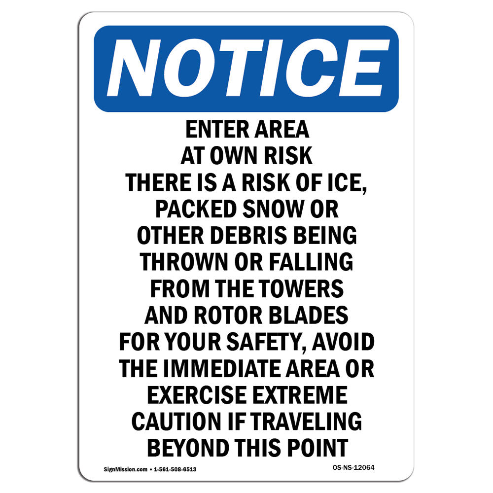 SignMission Notice - Enter Area At Own Risk There Is Sign | Wayfair