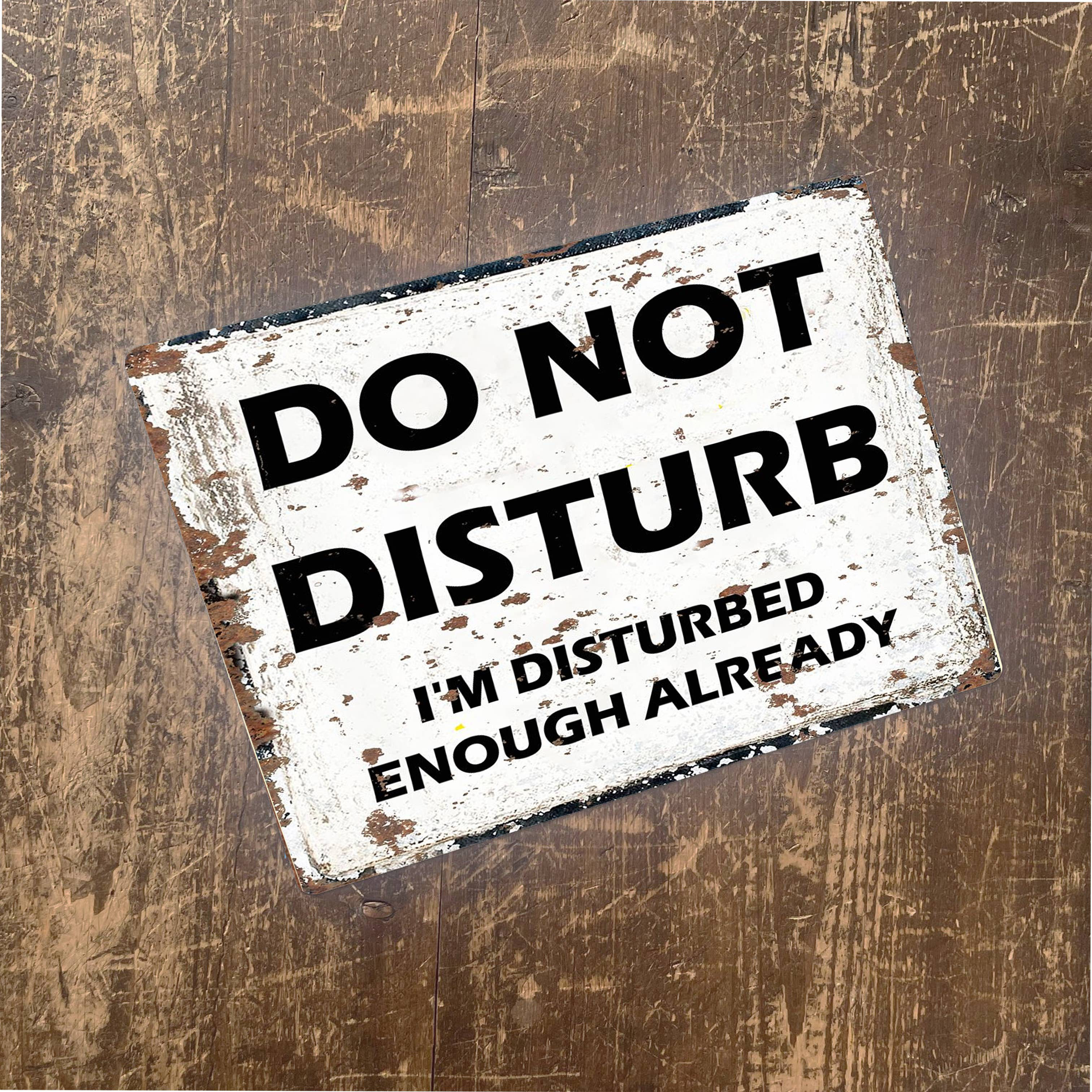 East Urban Home Do Not Disturb I'm Disturbed Enough Wall Décor ...