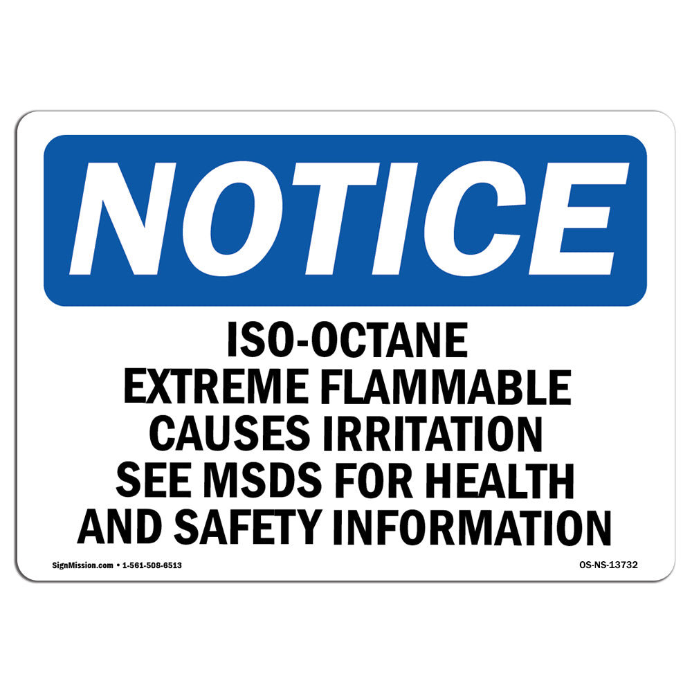 SignMission Iso-Octane Extremely Flammable Causes Irritation Sign | Wayfair