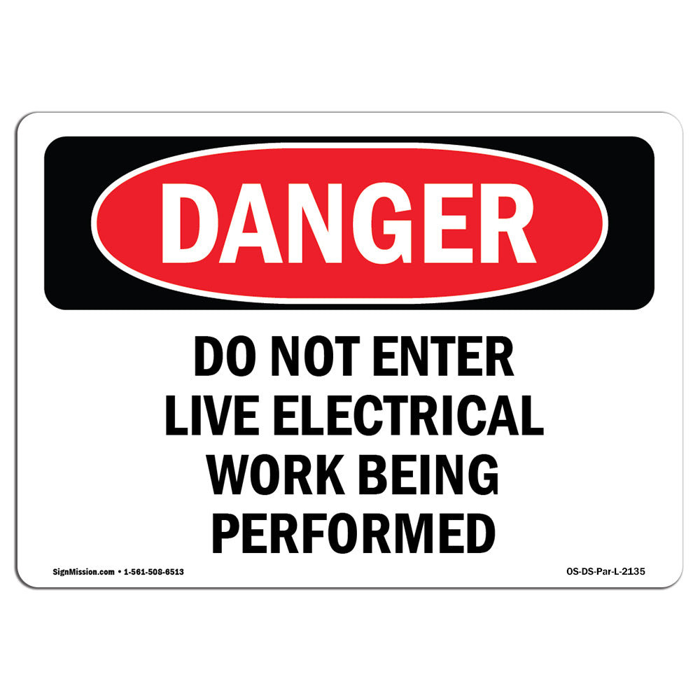 SignMission Do Not Enter Live Electrical Work Being Performed Sign ...