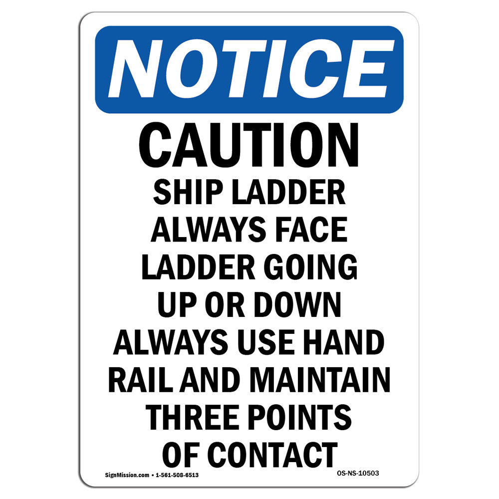 SignMission Caution Ship Ladder Always FaceGoing Up or Down Always use ...