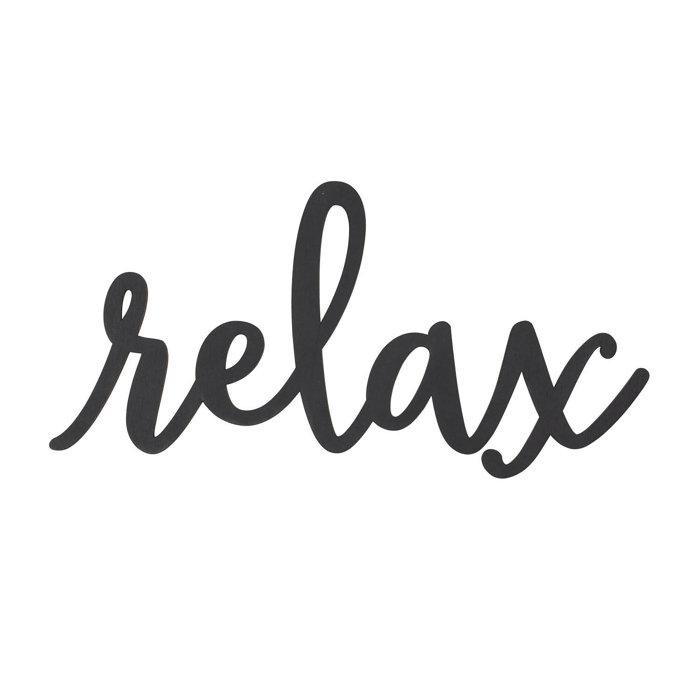 Trinx Relax in Cursive Wall Décor | Wayfair
