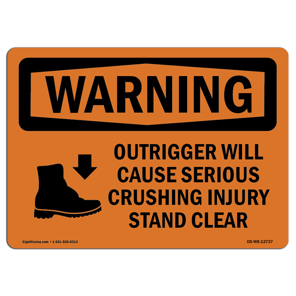 SignMission Osha Warning Sign - Outrigger Cause Crushing Injury | Wayfair